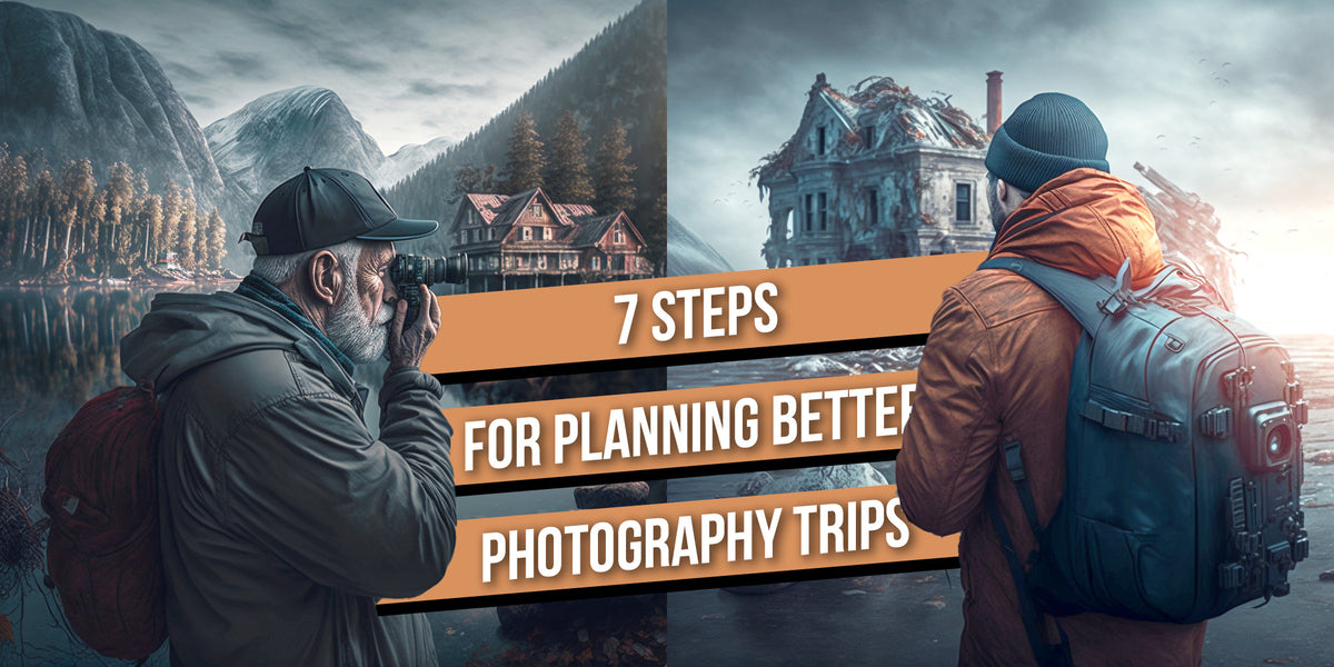 7 Steps For Planning Better Photography Trips – MOSH Planner